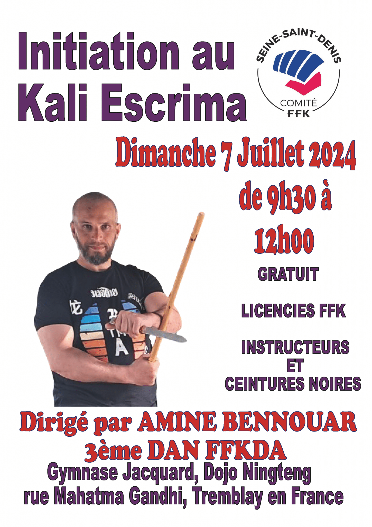 STAGE INITIATION AU KALI ESCRIMA - DIMANCHE 7 juillet 2024 - Comité ...